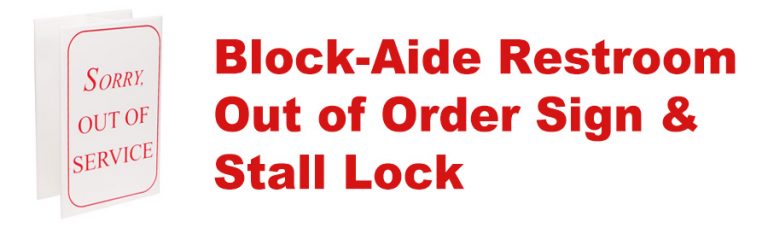 Block-Aide Restroom Out of Order Sign and Stall Lock – Equiparts